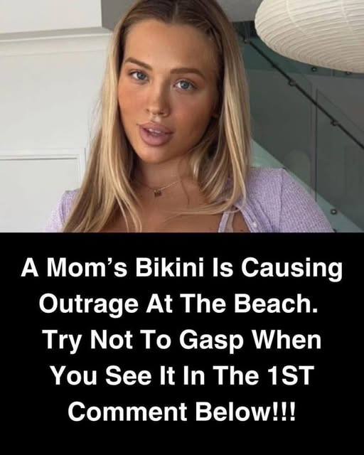 A Mom’s Bikini Is Causing Outrage At The Beach. Try Not To Gasp When ...